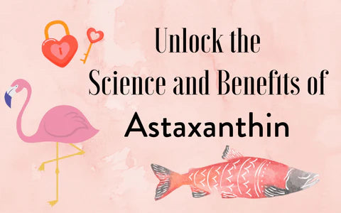 The Science and Benefits of Astaxanthin – Seriously FAB®